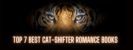 Top 7 Cat-Shifter Romance Books | Mandy M. Roth