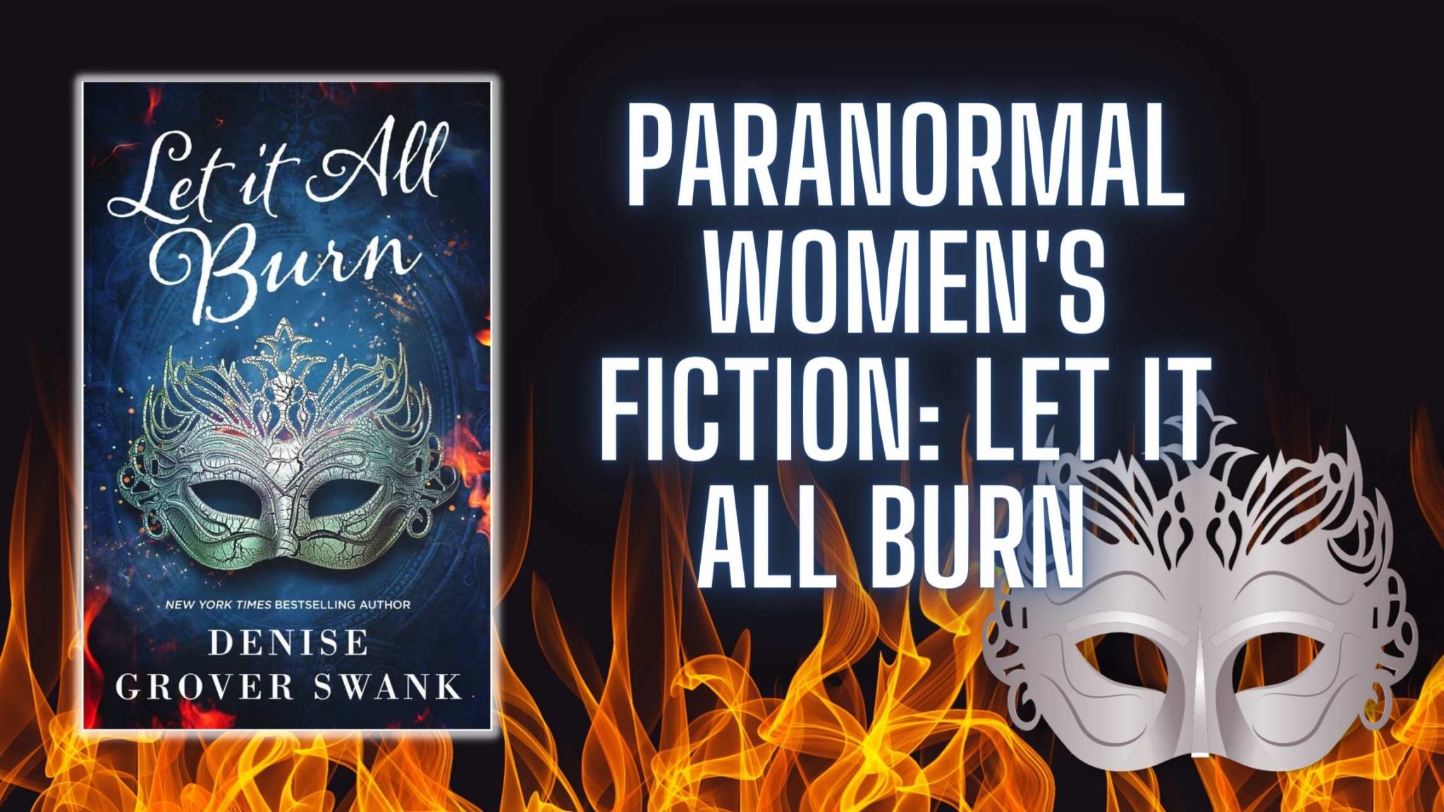 Spotlight: Let it All Burn | Mandy M. Roth