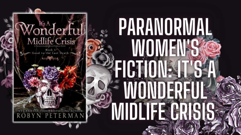 It's A Wonderful Midlife Crisis: A Paranormal Women's Fiction Novel ...